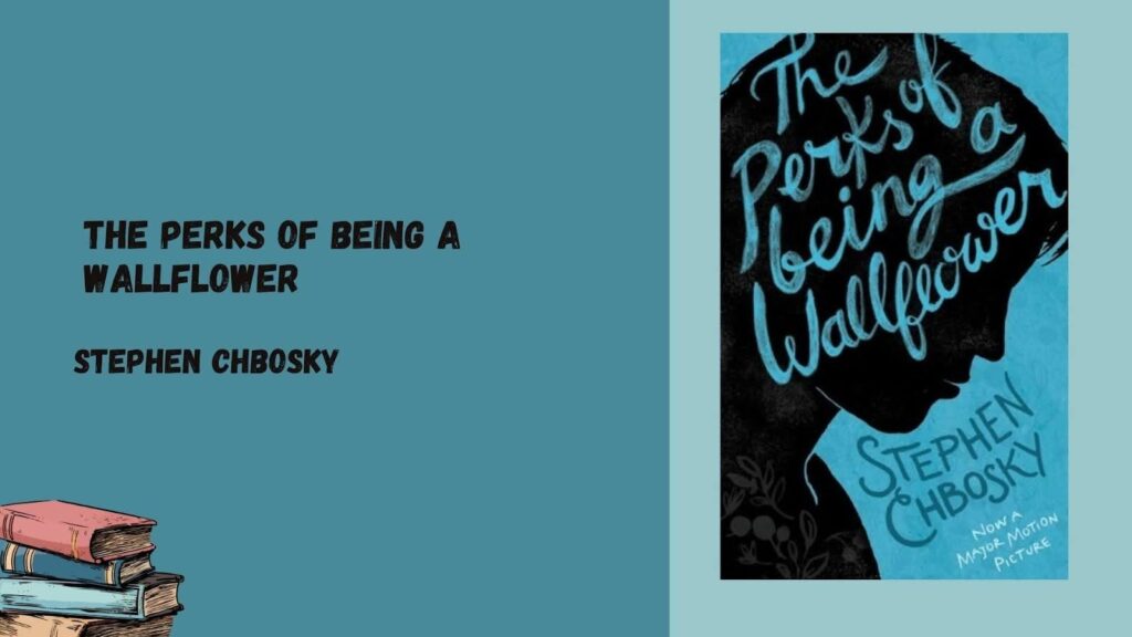 The Perks of Being a Wallflower Review - TheBookSuite